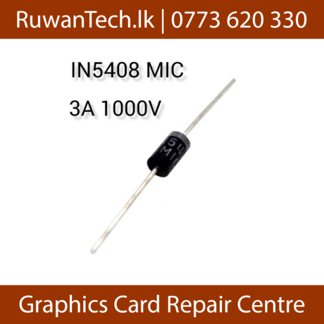 (1pcs) IN5408 MIC Diode 3A 1000V – Nvidia Graphics Card Repair ...